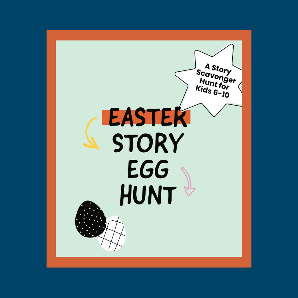 Easter Story Egg Hunt – KIDS + FAITH RESOURCES